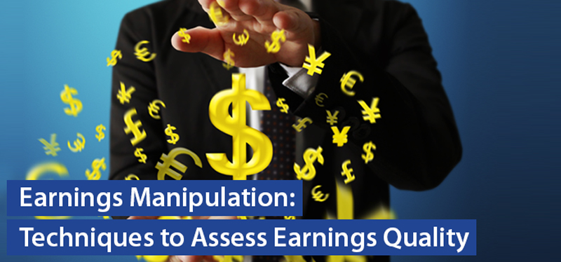 Earnings Manipulation: Techniques to Assess Earnings |Webinar