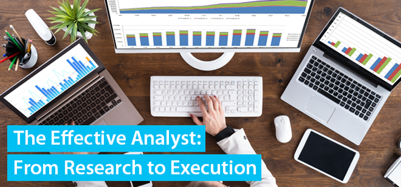 The Effective Analyst: From Research to Execution |Webinar