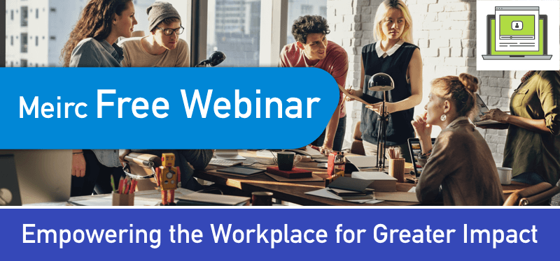 Empowering the Workplace for Greater Impact |Webinar